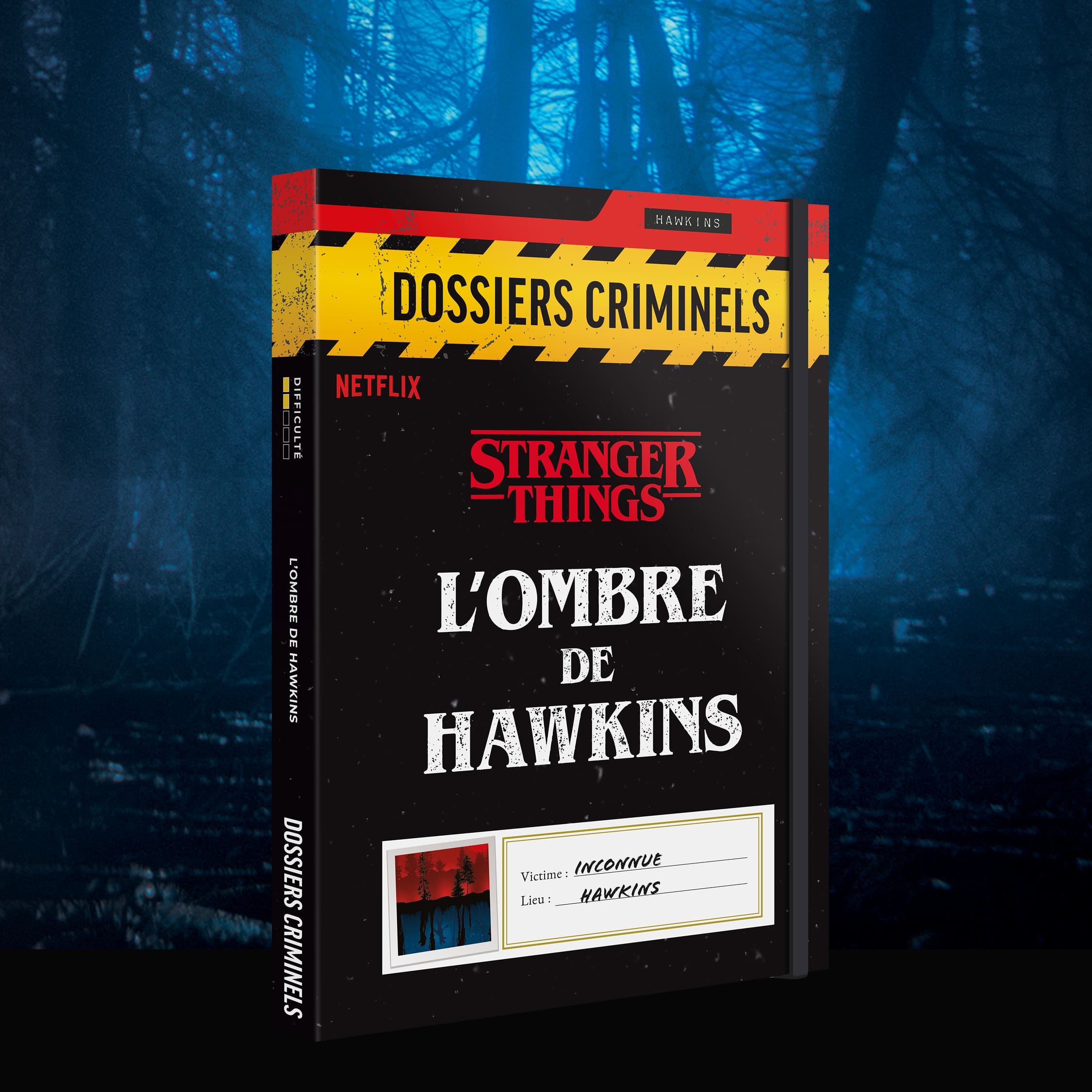 L'Ombre de Hawkins - Stranger Things – Dossiers Criminels